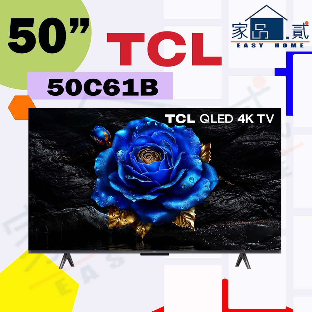 TCL | 50 吋 C61B 4K QLED Google TV 50C61B TCL | 屏幕尺寸 : 50吋 | HKTVmall 香港 ...