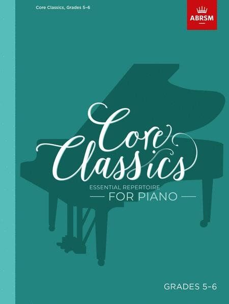 ABRSM | Core Classics, Grades 5-6 (2023 校際音樂節鋼琴分級 - 120) | HKTVmall 香港最大網購平台