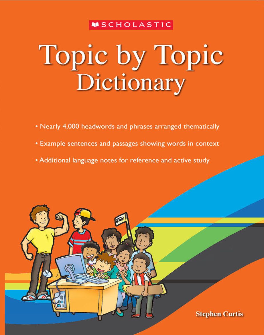 SCHOLASTIC | TOPIC BY TOPIC DICTIONARY | HKTVmall 香港最大網購平台