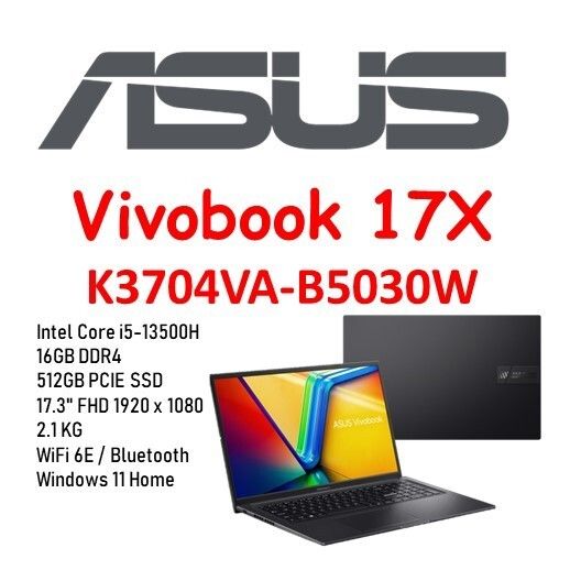華碩 | Vivobook 17X (K3704, 13th Gen Intel) K3704VA-B5030W | RAM : 16GB ...